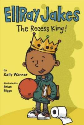 EllRay Jakes the Recess King! - Hardcover By Warner, Sally - VERY GOOD ...