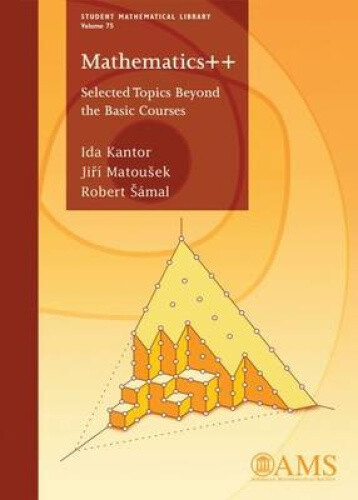 Mathematics: Selected Topics Beyond the Basic Courses (Student ...