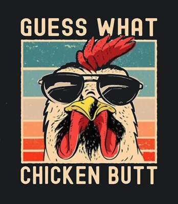 Guess What Chicken Butt Meme - Humor Funny Caption STICKER | eBay