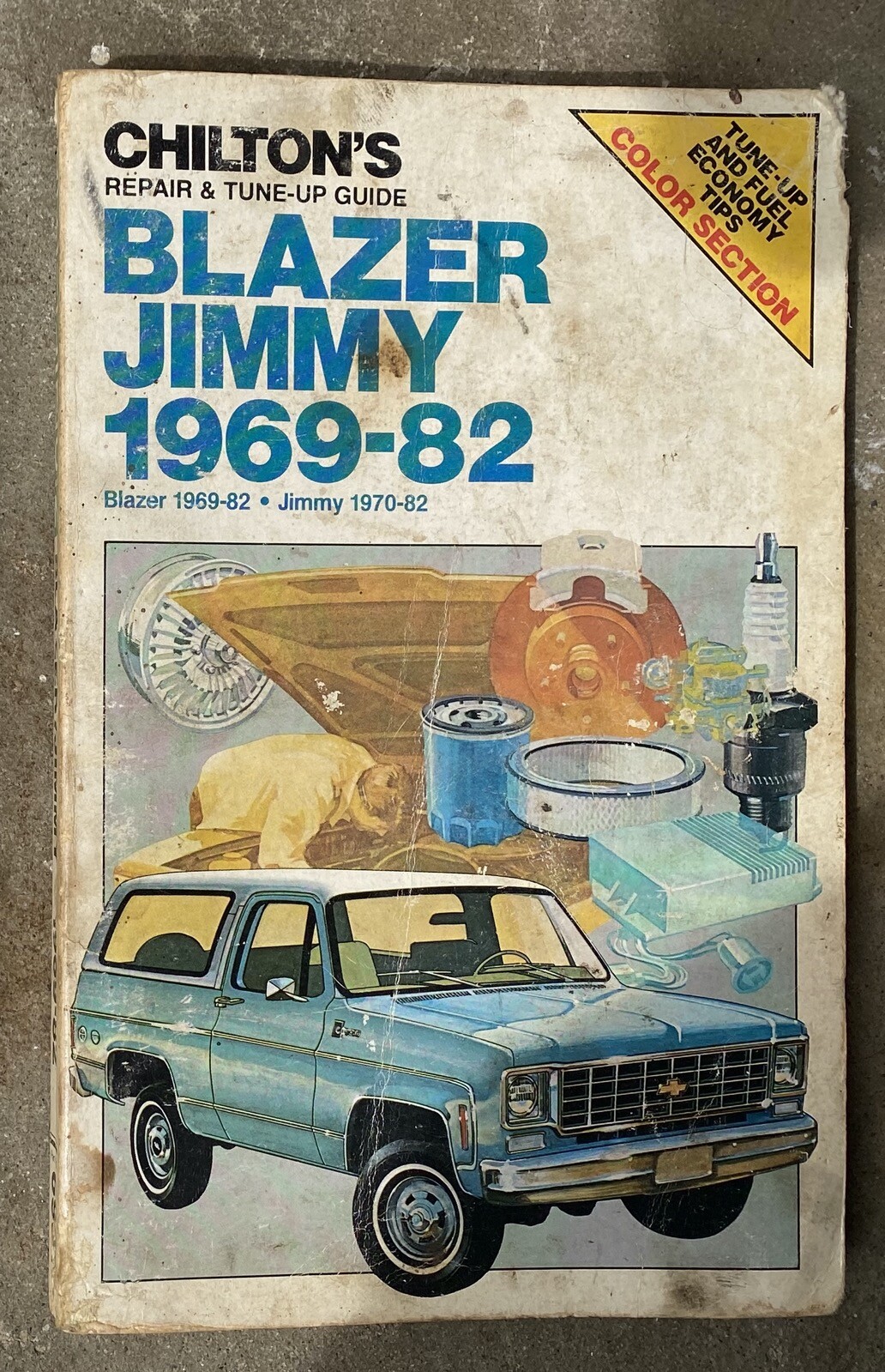 GMC Jimmy Chevrolet BLAZER 1969-82 Chilton's Repair And Tune-Up Guide ...