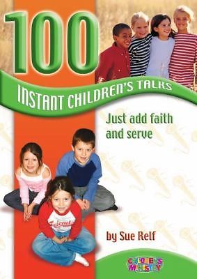 100 Instant Children's Talks by Sue Relf (2007, Trade Paperback) for ...