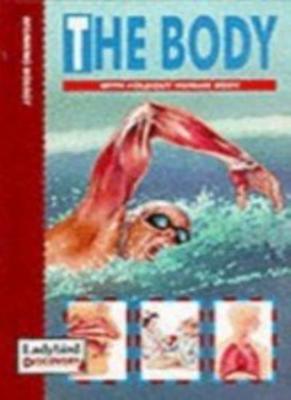 The Body (Ladybird Discovery: Beginning Biology) By David Alderton, S ...