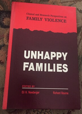Unhappy Families by Richard Bourne and Eli H. Newberger : Hardcover ...