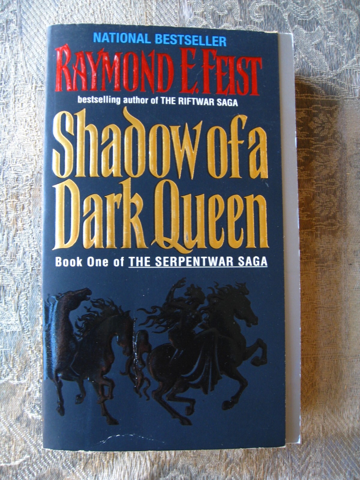 Raymond E. Feist - Shadow of a Dark Queen (The Serpentwar Saga #1 ...