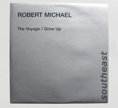 ROBERT MICHAEL......THE VOYAGE / GROW UP. ....MAXI 45 T | eBay