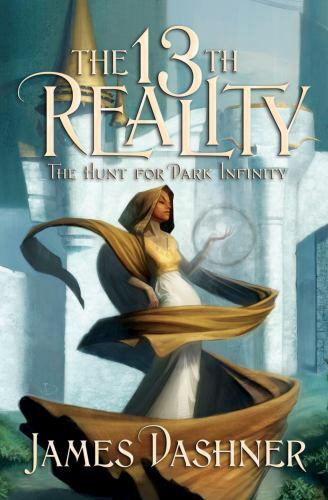 The 13th Reality Ser.: The Hunt for Dark Infinity by James Dashner ...