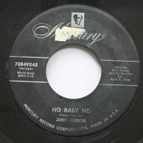 50'S & 60'S 45 Jerry Mercer - No Baby No / The Cap With The Strap In ...