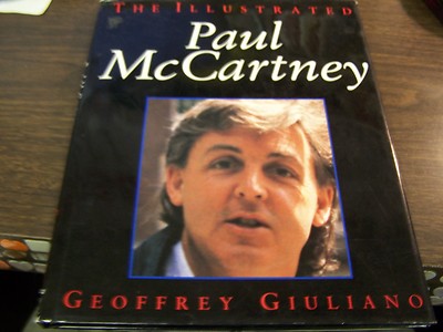 THE ILLUSTRATED - PAUL McCARTHY BY GEOFFREY GIULIANO - 1993 - EXCELLENT ...