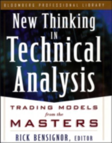 New Thinking in Technical Analysis: Trading Models from the Masters ...