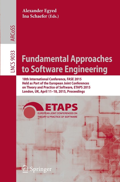 Fundamental Approaches to Software Engineering von Alexander Egyed Ina ...