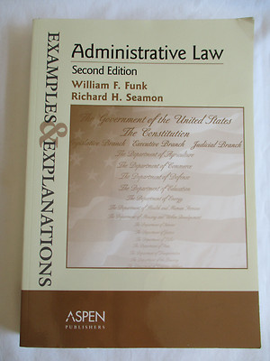 ADMINISTRATION LAW SECOND EDITION SC BOOK - WILLIAM F FUNK / RICHARD H ...