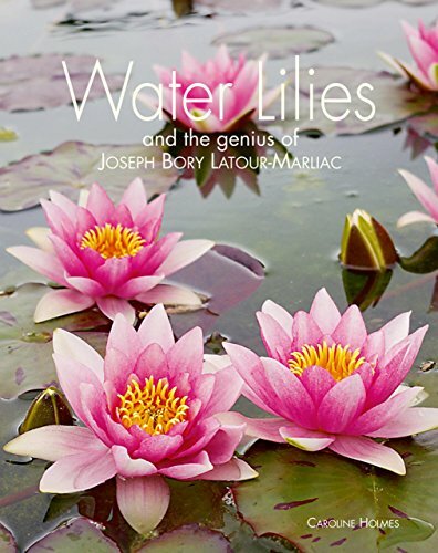 Water Lilies: And Bory Latour-Marliac, the Geni, Holmes.+ 9781870673839 ...