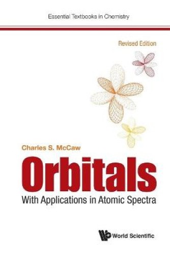 Orbitals: With Applications In Atomic Spectra (Revised Edition ...