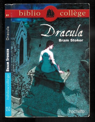 Bram Stoker : Dracula " Editions Hachette Biblio Collège " | eBay