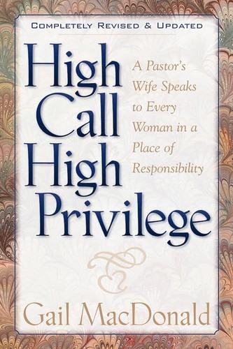 High Call, High Privilege by MacDonald, Gail Paperback / softback Book ...