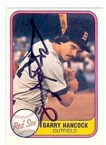 Garry Hancock autographed Baseball Card (Boston Red Sox) 1981 Fleer ...