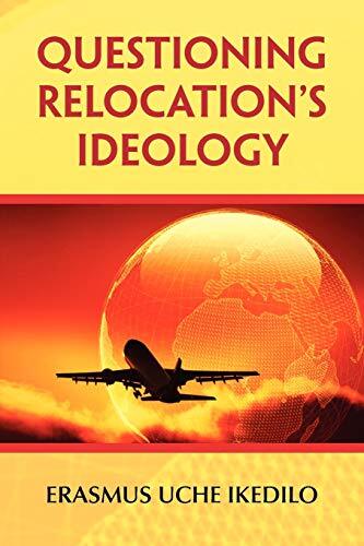 Questioning Relocation's Ideology 9781456861179| eBay