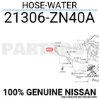 21306ZN40A Genuine Nissan HOSE-WATER 21306-ZN40A | eBay