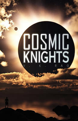 Cosmic Knights by V K Rao (Hardcover, 2010) for sale online | eBay ...