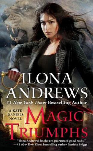 Magic Triumphs by Andrews, Ilona [Paperback, 448 pages] 9780425270721 ...