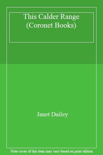 This Calder Range (Coronet Books) By JANET DAILEY | eBay