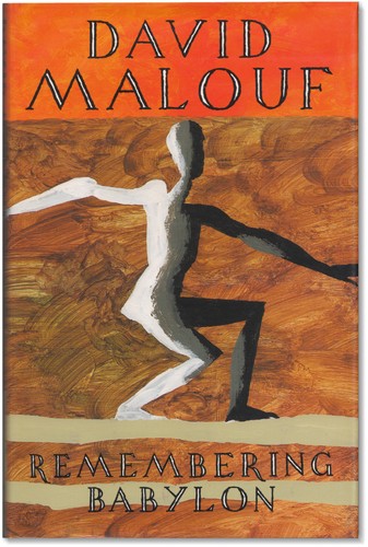 Remembering Babylon - Signed by David Malouf - 1st Edition - IMPAC ...