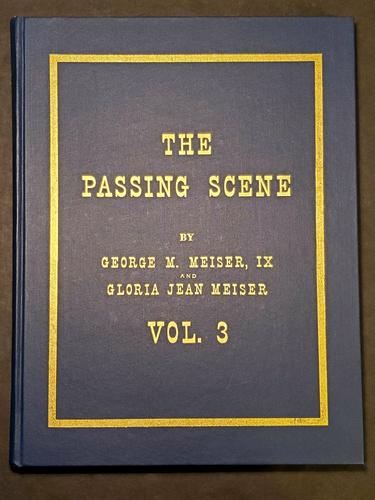 The Passing Scene - Vol. 3 - Meiser - 1984 - Berks County PA. History ...