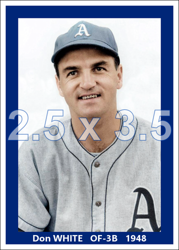 Don White - 1948 Philadelphia Athletics - choose a size - colorized ...