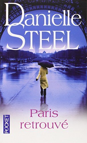 Paris retrouv? by Danielle Steel (November 29,2010), Danielle Steel ...