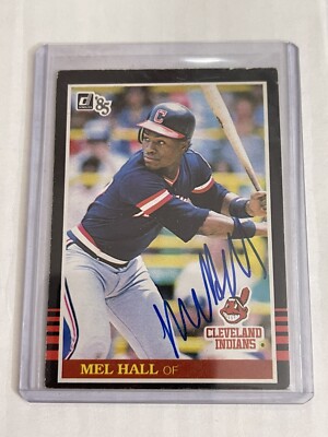 MEL HALL 1985 Donruss Signed Auto RC Card #338 Indians PRISON 40+ Years ...