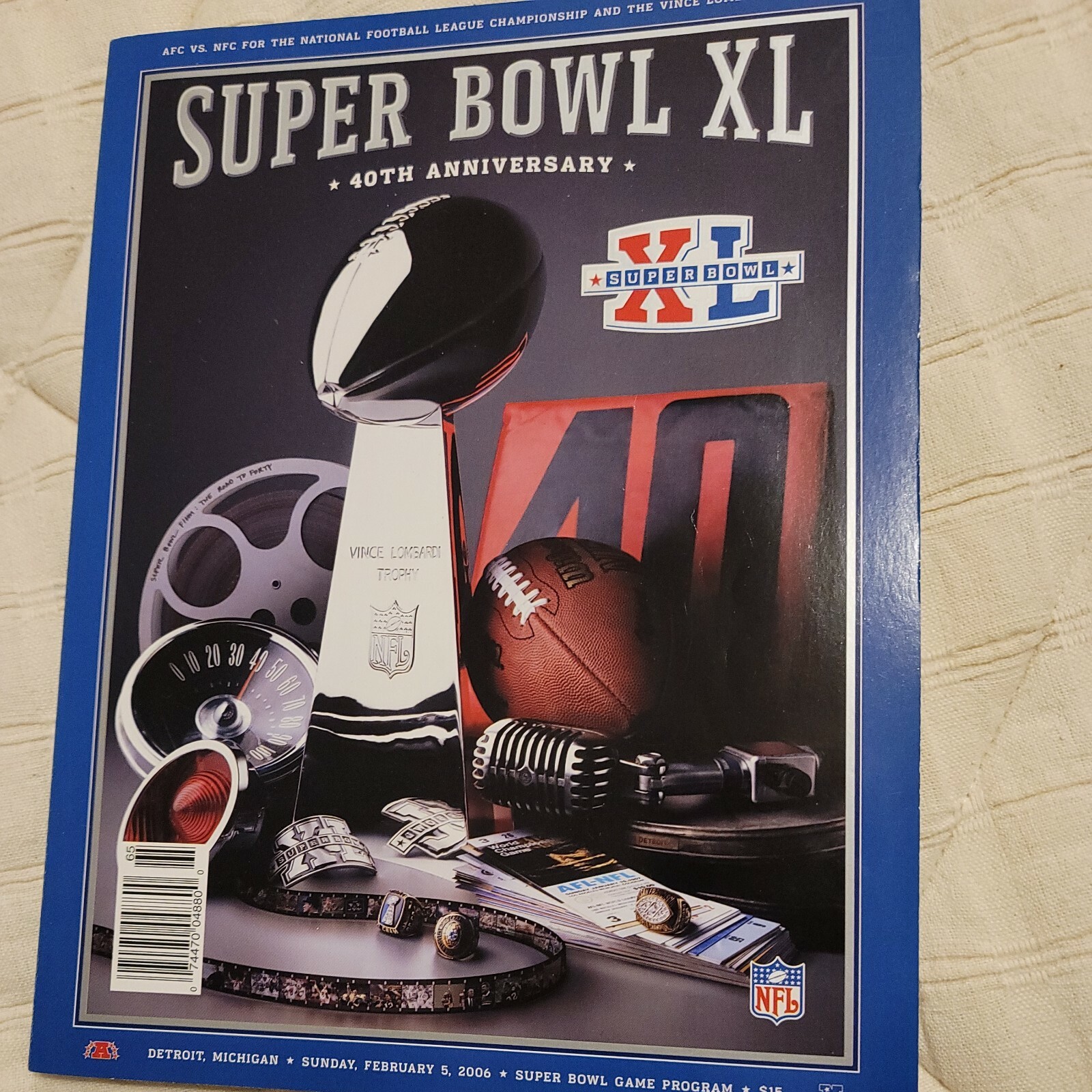 Super Bowl XL: 40th Anniversary (Super Bowl Game Program, February 5 ...