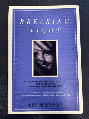 Breaking Night : A Memoir of Forgiveness, Survival FIRST EDITION By Liz ...