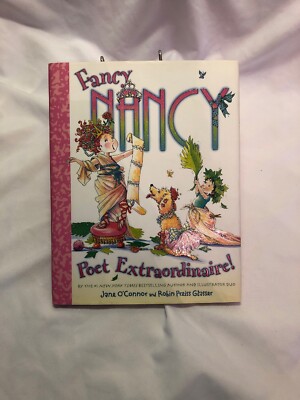 Fancy Nancy: Poet Extraordinaire! by Jane OConnor 1st Edition ...