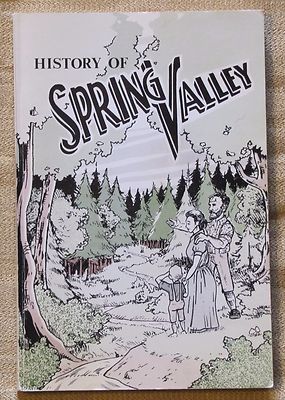 History of Spring Valley - Spring Valley Historical Society, sc/vg 1984 ...