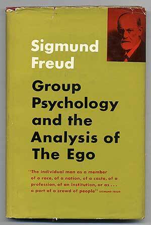 Sigmund FREUD, LL D. / Group Psychology and the Analysis of the Ego ...