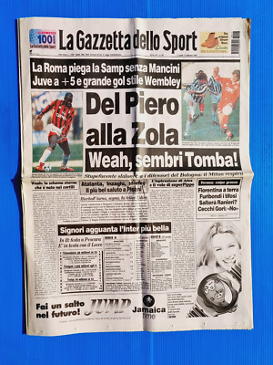Gazzetta Dello Sport February 17 1997 Del Piero-Juventus-Weah-Milan ...