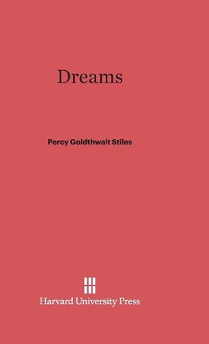 Dreams by Percy Goldthwait Stiles (English) Hardcover Book ...