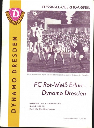 Ol 74/75 Sg Dynamo Dresden - Fc Rot-Weiß Erfurt, 09.11.1974 | eBay
