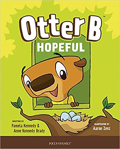 Otter B Hopeful HARDCOVER 2022 by Pamela Kennedy 9781646070398| eBay