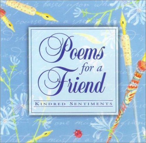 Poems for a Friend : Kind Thoughts by Elizabeth Bonner Kea (2000 ...
