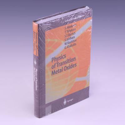 Physics of Transition Metal Oxides (Springer Series by Sadamichi ...