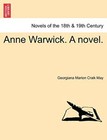 Anne Warwick. a Novel. 9781240880003| eBay