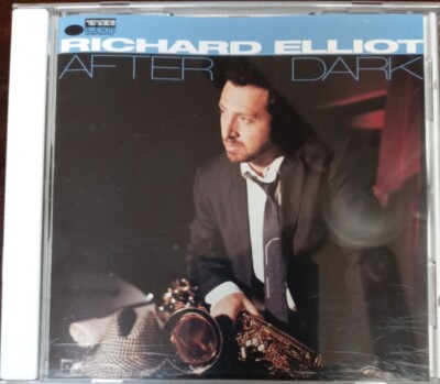 After Dark by Richard Elliot (Sax) (CD, Oct-1994, Blue Note / BMG) Very ...