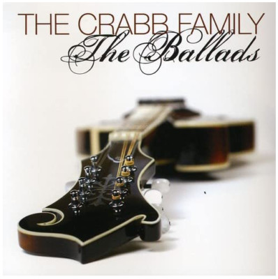 The Ballads - The Crabb Family - CD - Brand New Factory Sealed | eBay