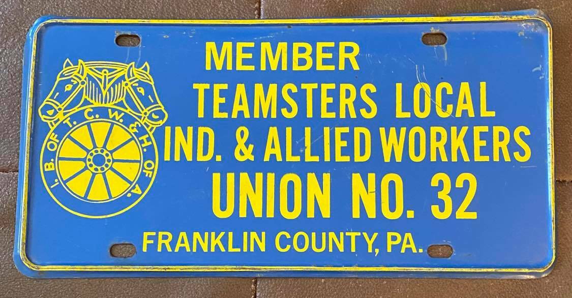 1970's FRANKLIN COUNTY PA TEAMSTERS LOCAL UNION NO 32 BOOSTER License ...