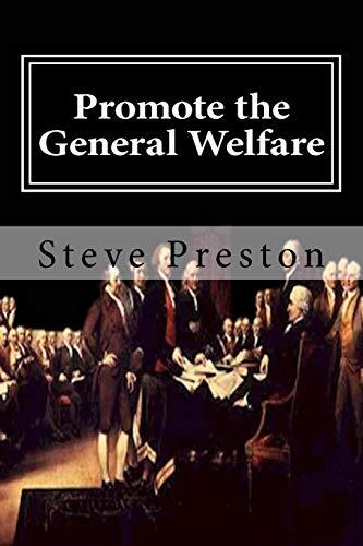 Promote The General Welfare