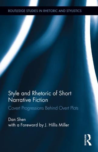 Routledge Studies in Rhetoric and Stylistics Ser.: Style and Rhetoric ...