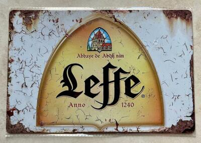 LEFFE BLONDE BELGIAN BEER METAL PLAQUE SIGN BAR PUB MAN CAVE GARAGE 20 ...