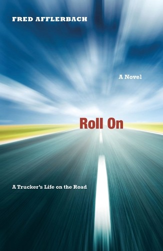 Fred Afflerbach Roll On (Paperback) 9780897336239| eBay