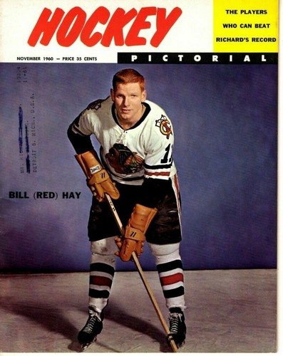 1960 NOVEMBER Hockey Pictorial magazine, Bill (Red) Hay Chicago ...